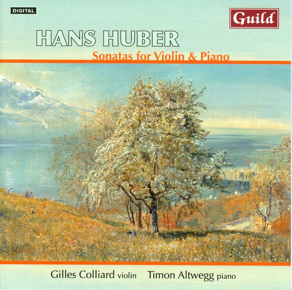 Hans Huber: Sonatas for Violin & Piano. Gilles Colliard, violin. Timon ...